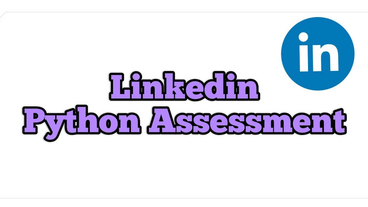 Passing Linkedin S Python Assessment Youtube