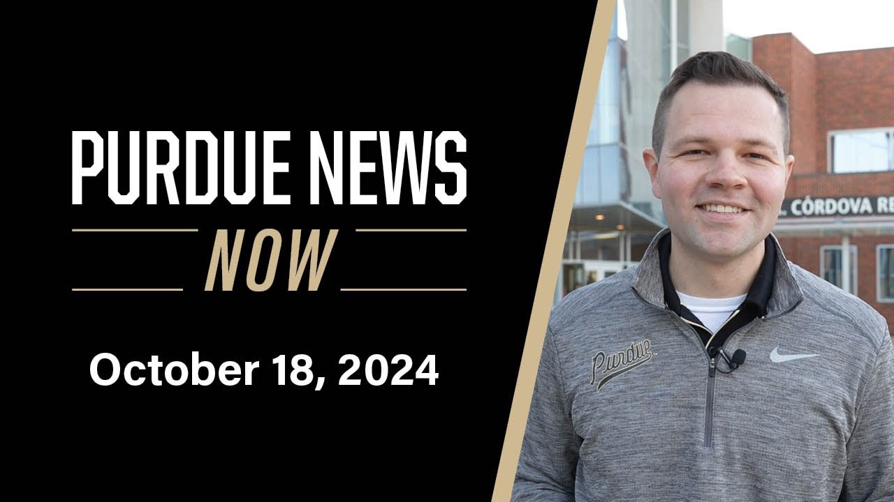 Purdue News Now October 18 Youtube