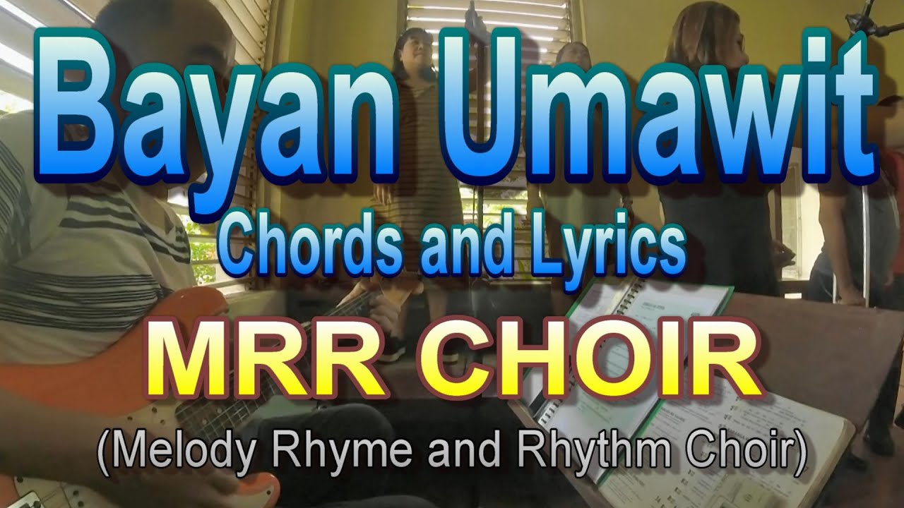 Bayan Umawit Entrance Song For Mass With Chords And Lyrics Youtube