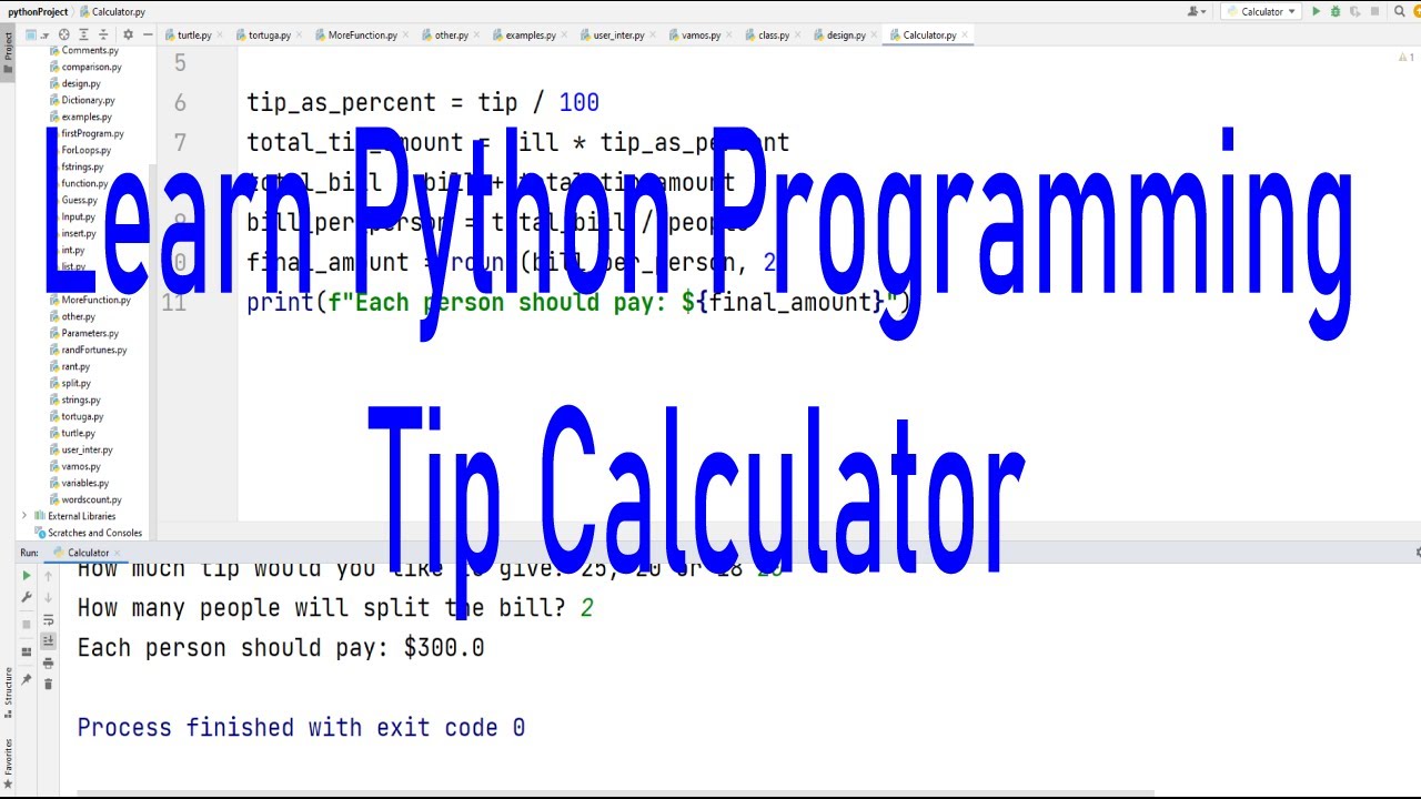 Learn Python Programming Tip Calculator Youtube