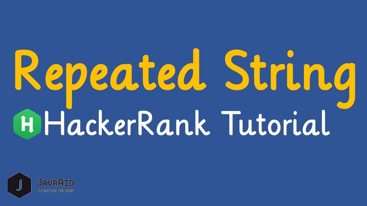 Repeated String Hackerrank Solution Optimal Approach Youtube