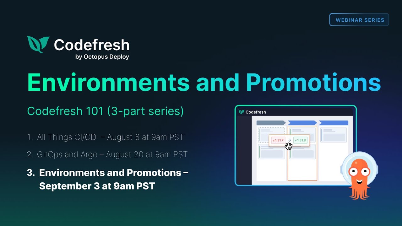 Environments And Promotions Codefresh 101 Webinar Series Youtube