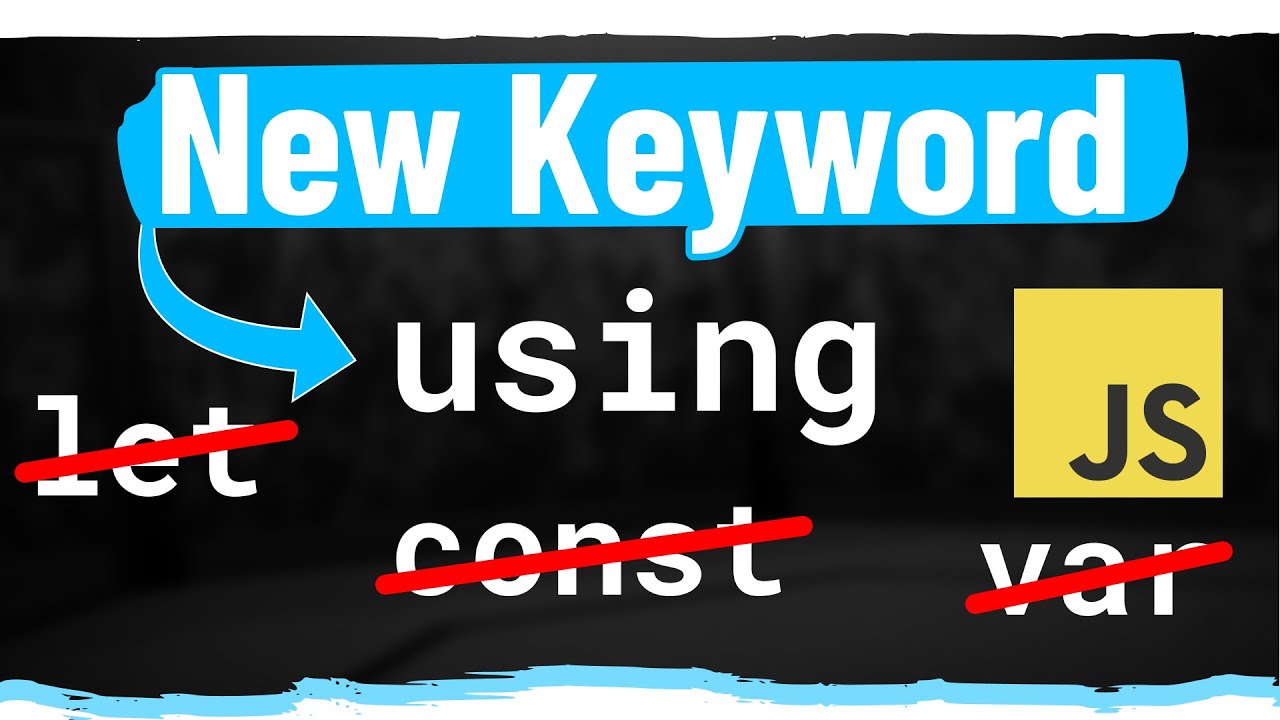 New Way To Create Variables In Javascript Youtube