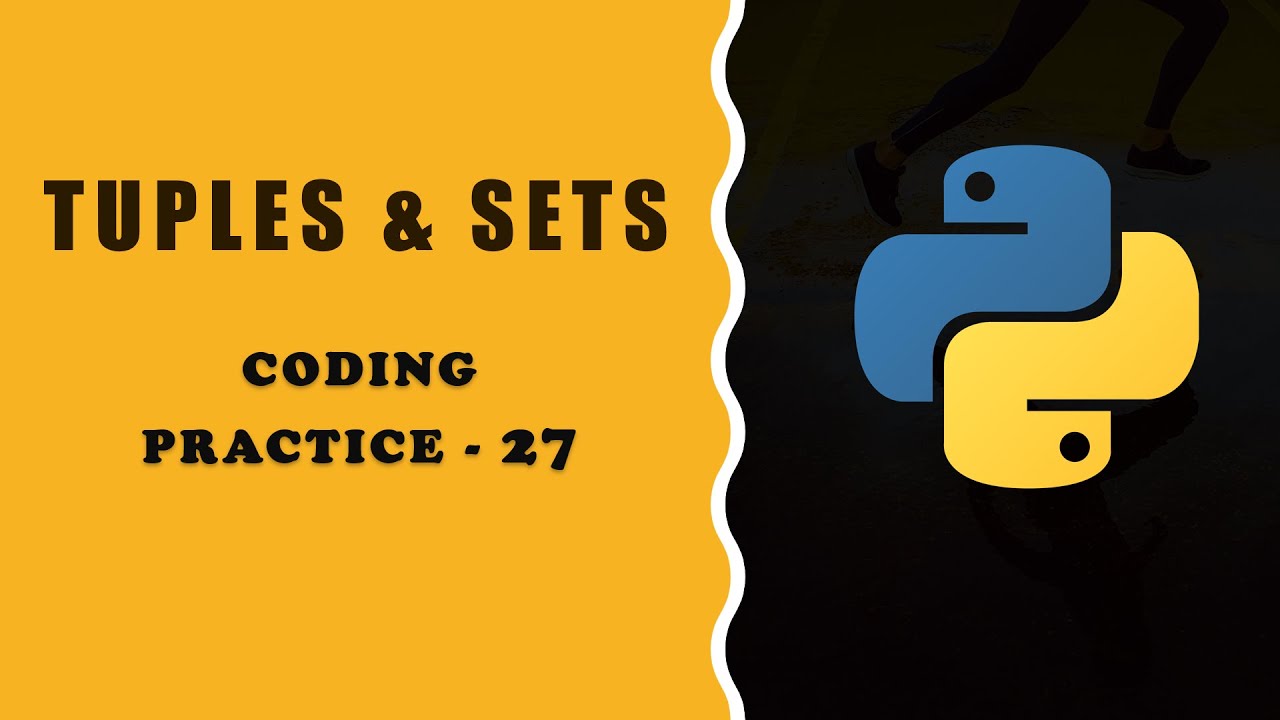 Tuples Sets Coding Practice 27 Coding Practice 27 Ccbp Nxtwave