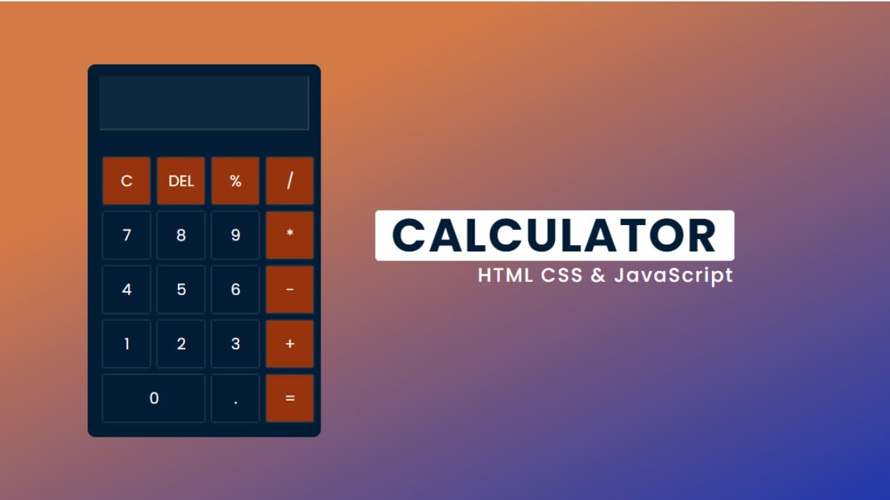 Calculator Using Html Css And Javascript Source Code At Raymond Soliz Blog