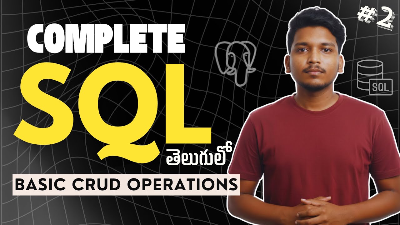 Basic Crud Operations In Postgresql Sql Full Course In Telugu Youtube