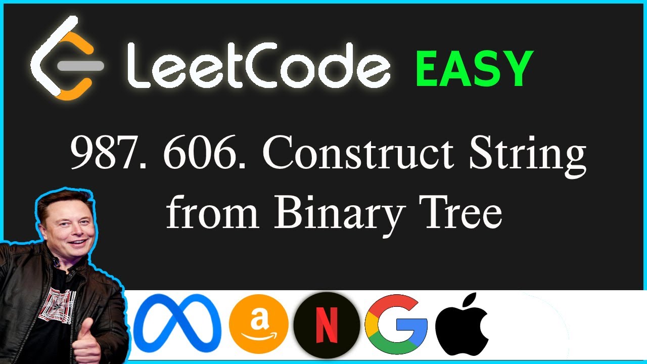 Construct String From Binary Tree Leetcode 606 Youtube