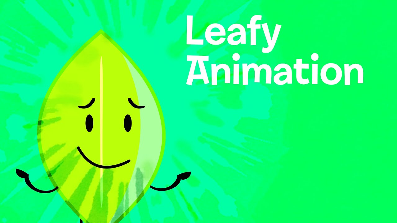 Leafy Animation Test Youtube