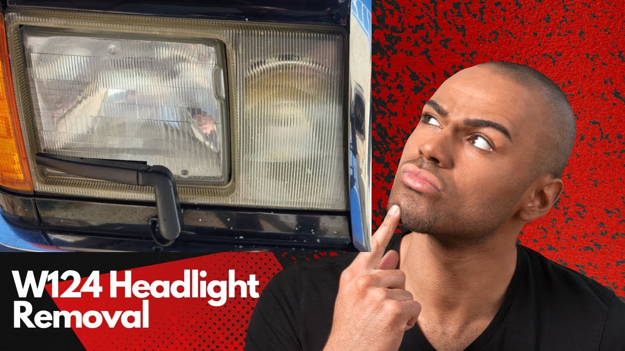 W124 Headlight Assembly Removal Youtube