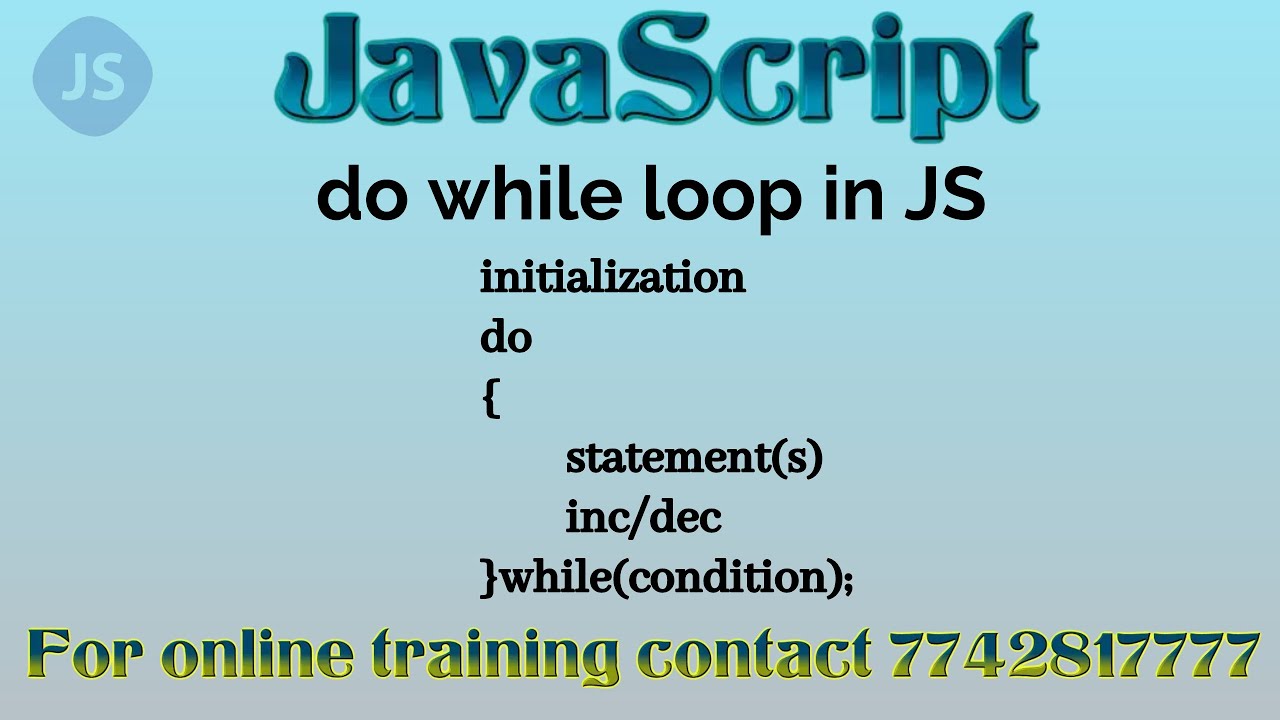 Javascript Do While Loop Explained For Beginners A Practical Guide