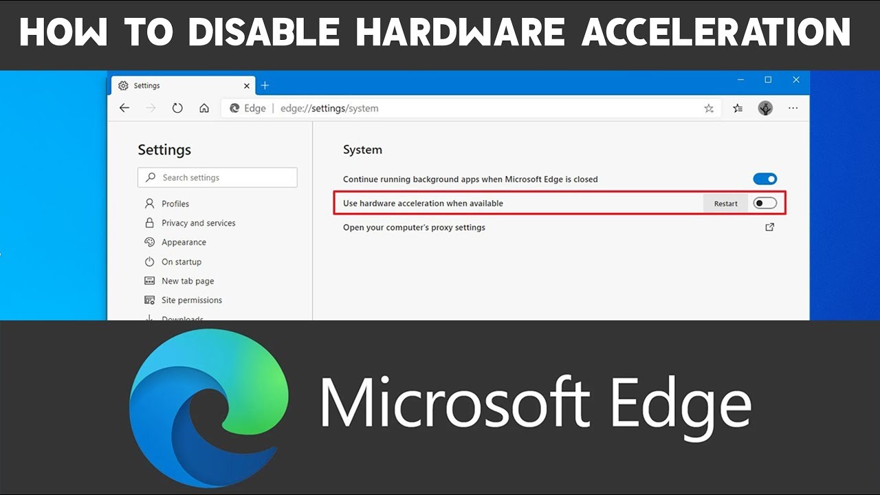 How To Disable Hardware Acceleration On Microsoft Edge Chromium Youtube