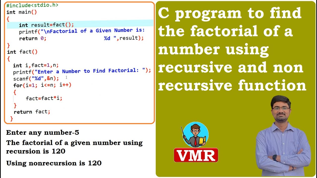 19 C Program To Find The Factorial Of A Number Using Recursive And Non