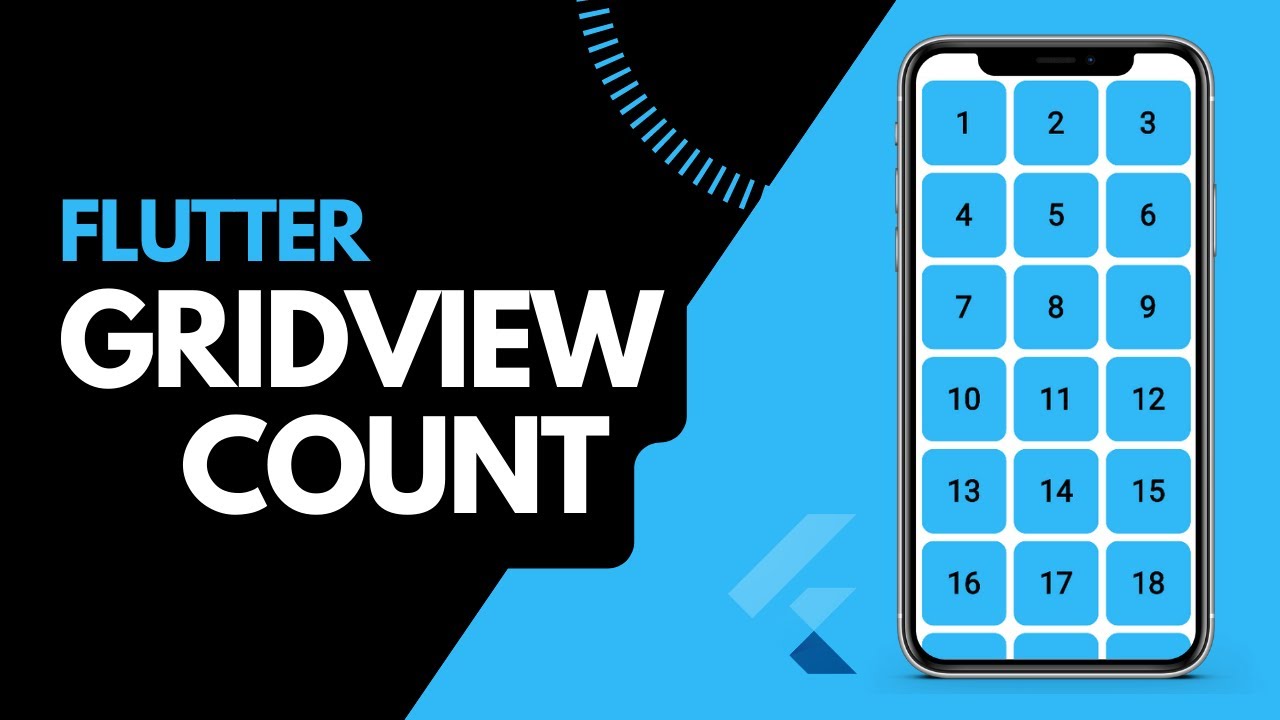 Gridview Count Flutter Gridview Count Gridview Count Constructor