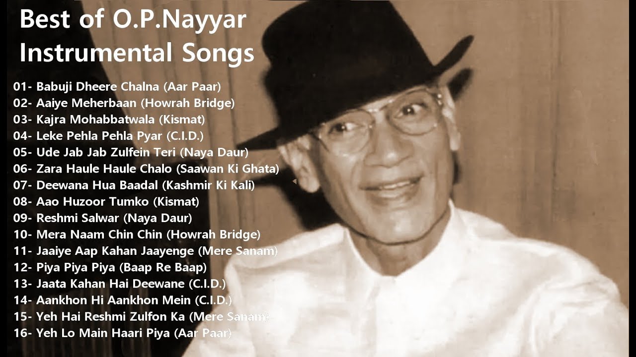 Best Of O P Nayyar Instrumental Songs Hits Of O P Nayyar Songs