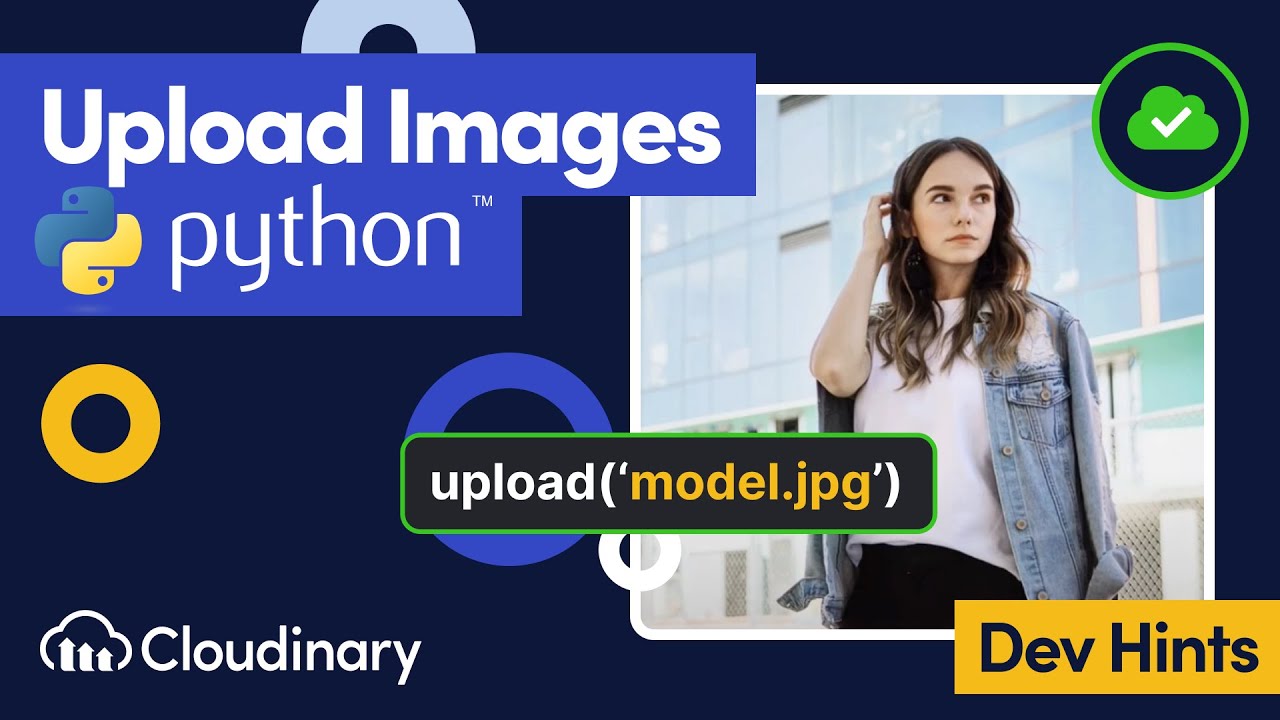 Uploading Images In Python With The Cloudinary Python Sdk Dev Hints