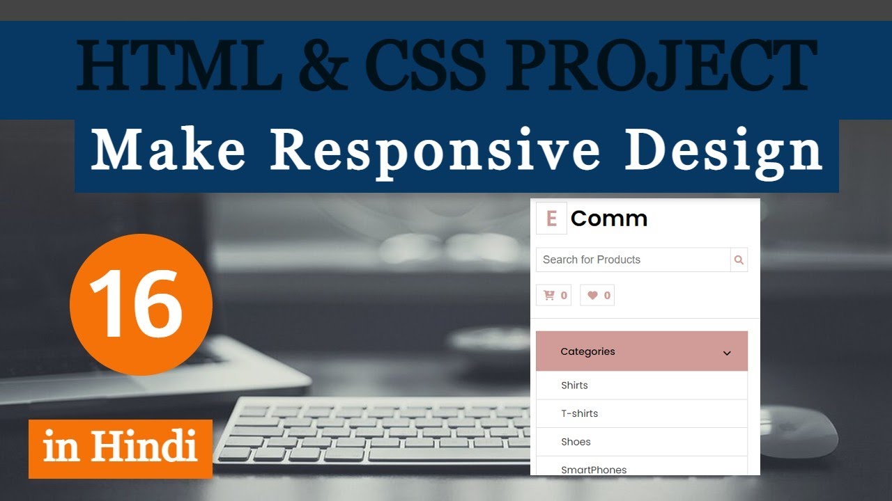 Html Css Project In Hindi 16 Convert To Responsive Ui Youtube