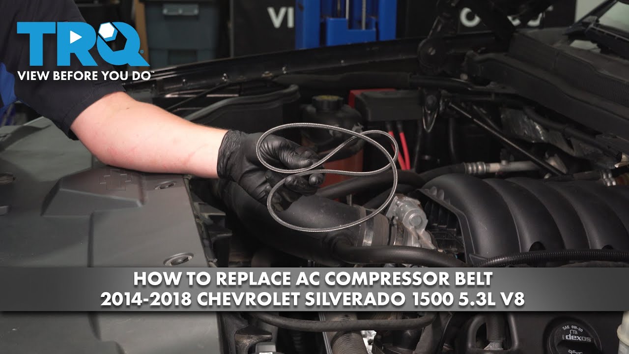 How To Replace Ac Compressor Belt 2014 2018 Chevrolet Silverado 1500 5