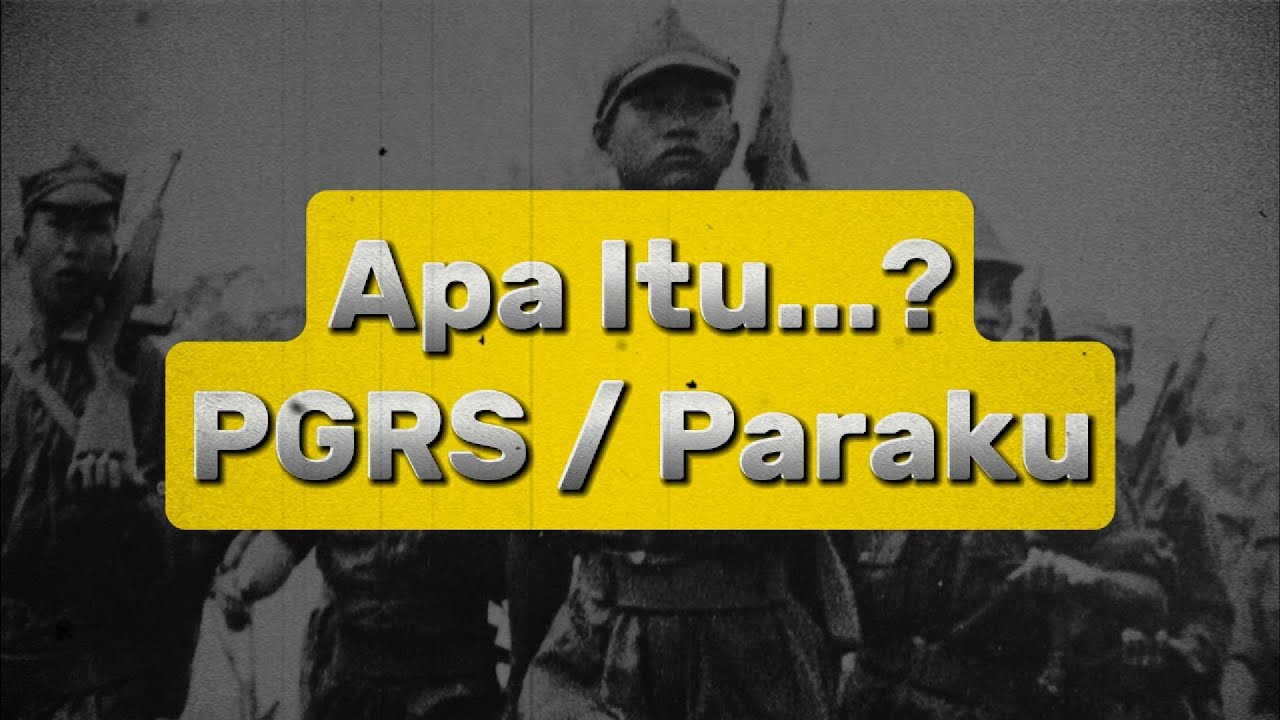 Apa Itu Pgrs Dan Paraku Youtube