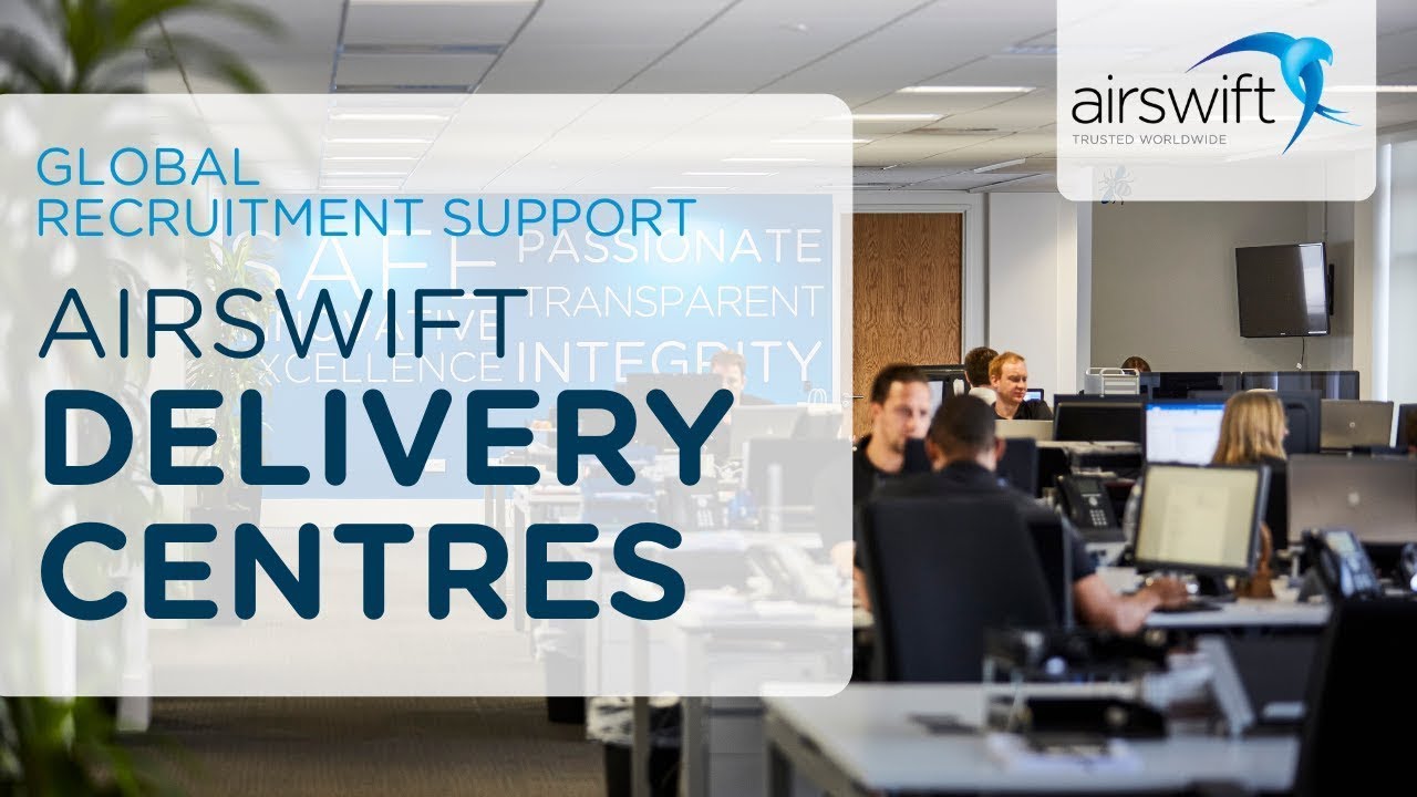 The Airswift Delivery Centres Global Recruitment Support Youtube