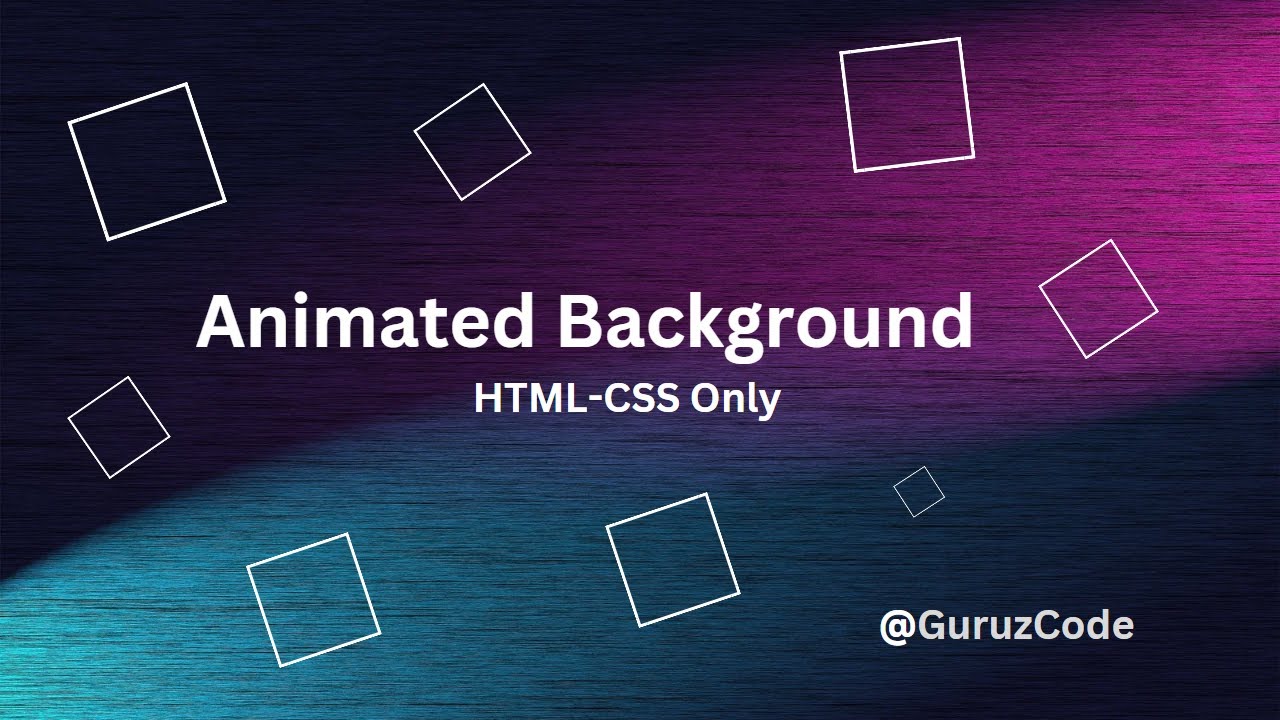 Animated Background Using Html Css How To Create Animated Background