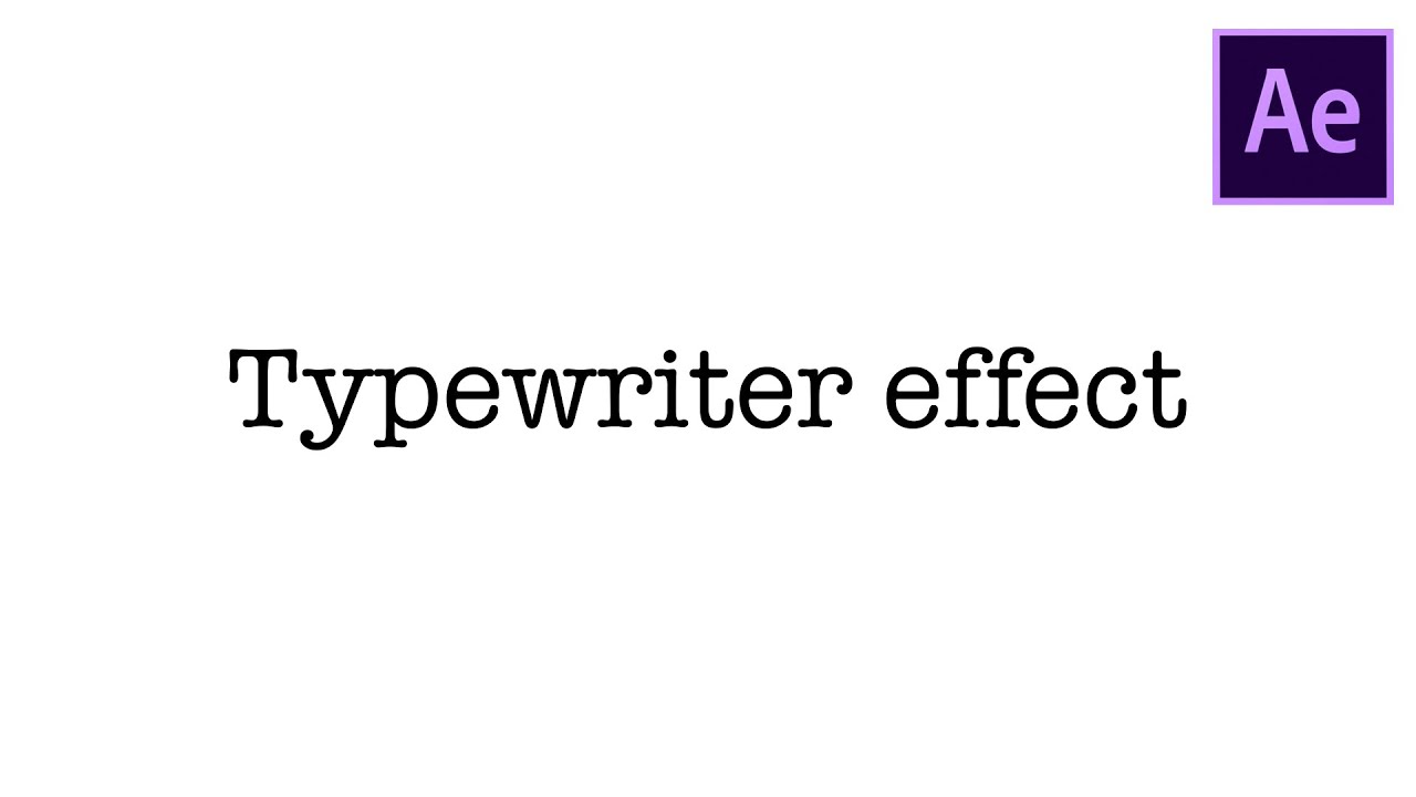 Typewriter Effect After Effects Tutorial Youtube