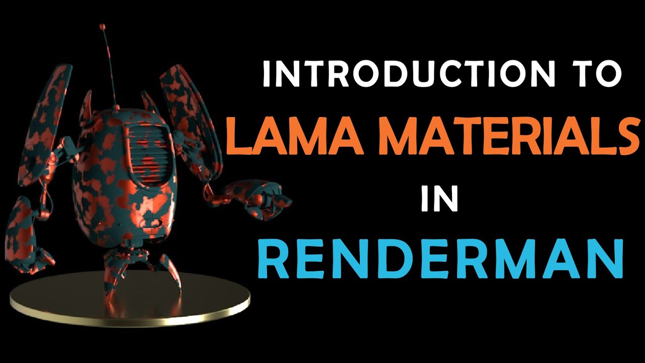 Introduction To Lama Materials In Renderman Youtube