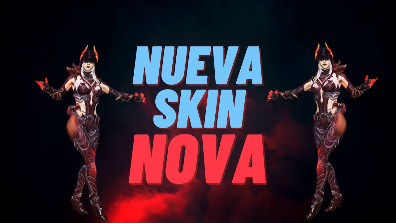 Nueva Skin De Nova Youtube