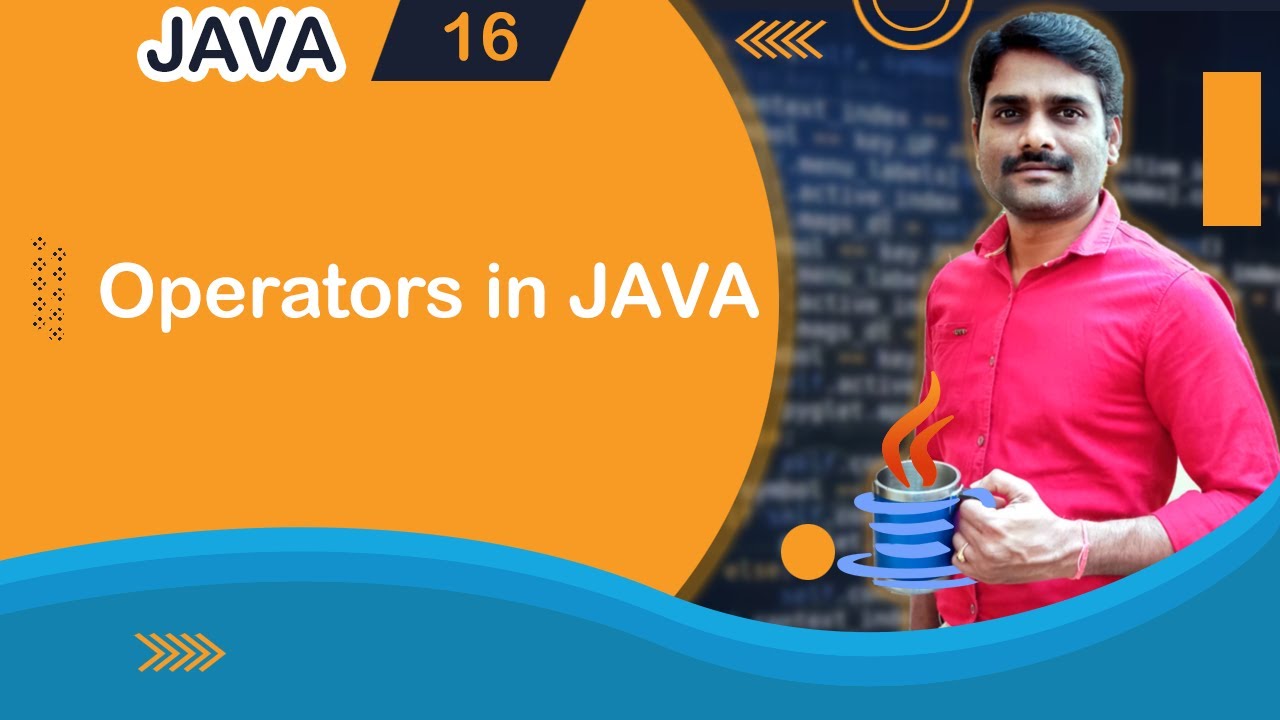 Operators In Java Java Operators Java Tutorial 16 Youtube