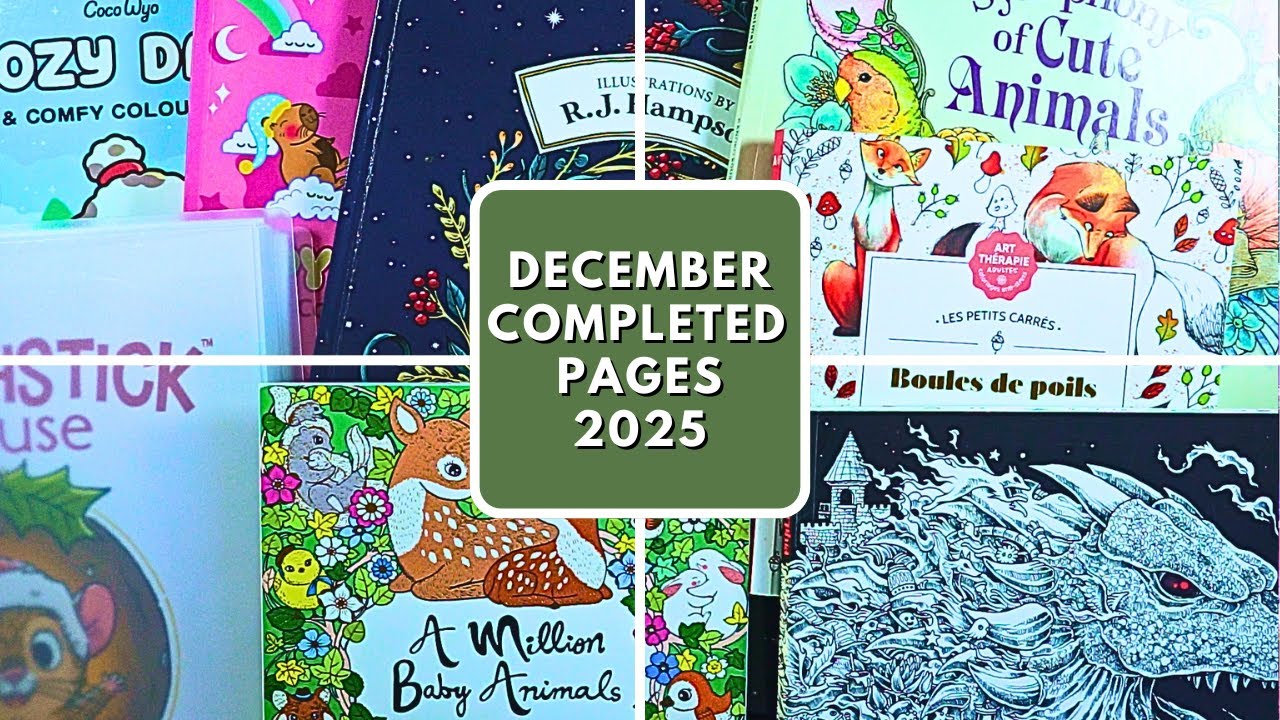 December 2025 Completed Pages Adult Colouring Youtube