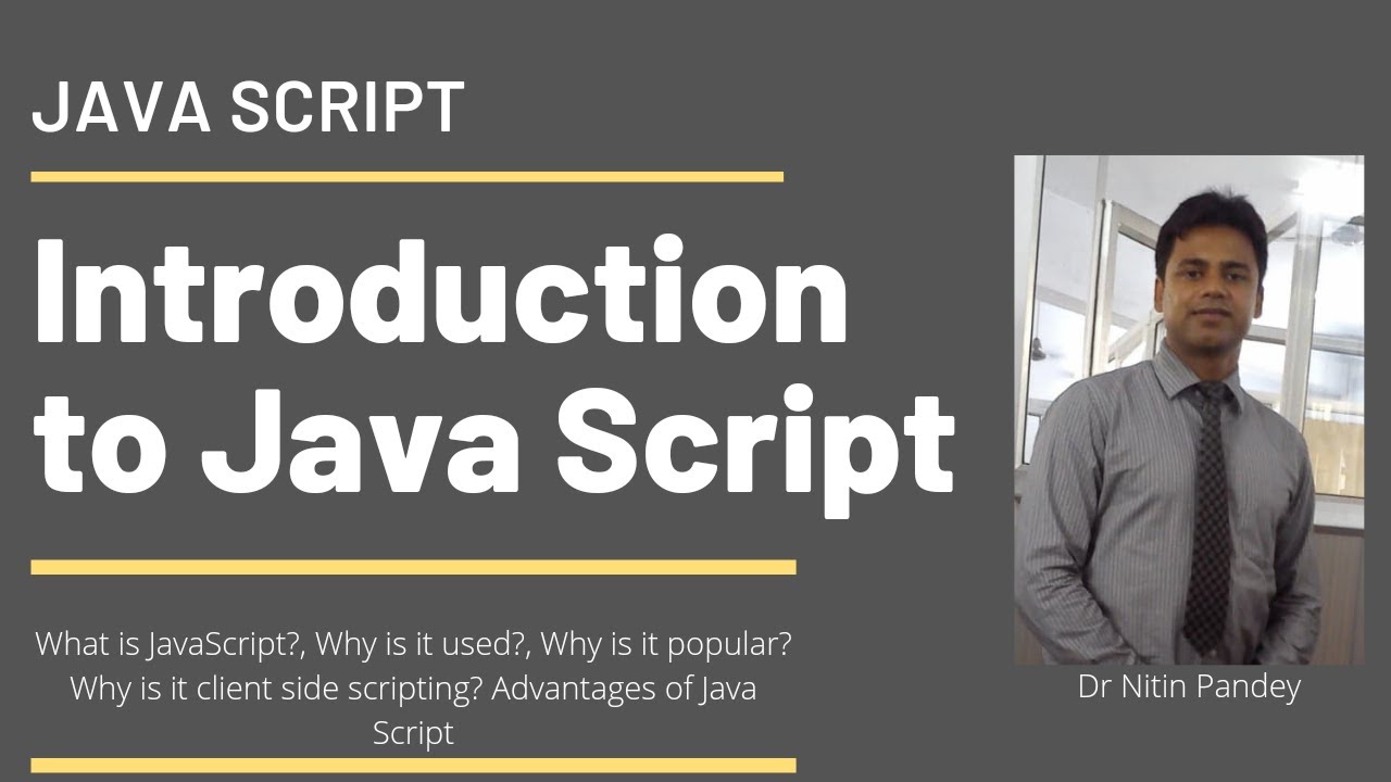 Lecture 1 Introduction To Java Script Youtube
