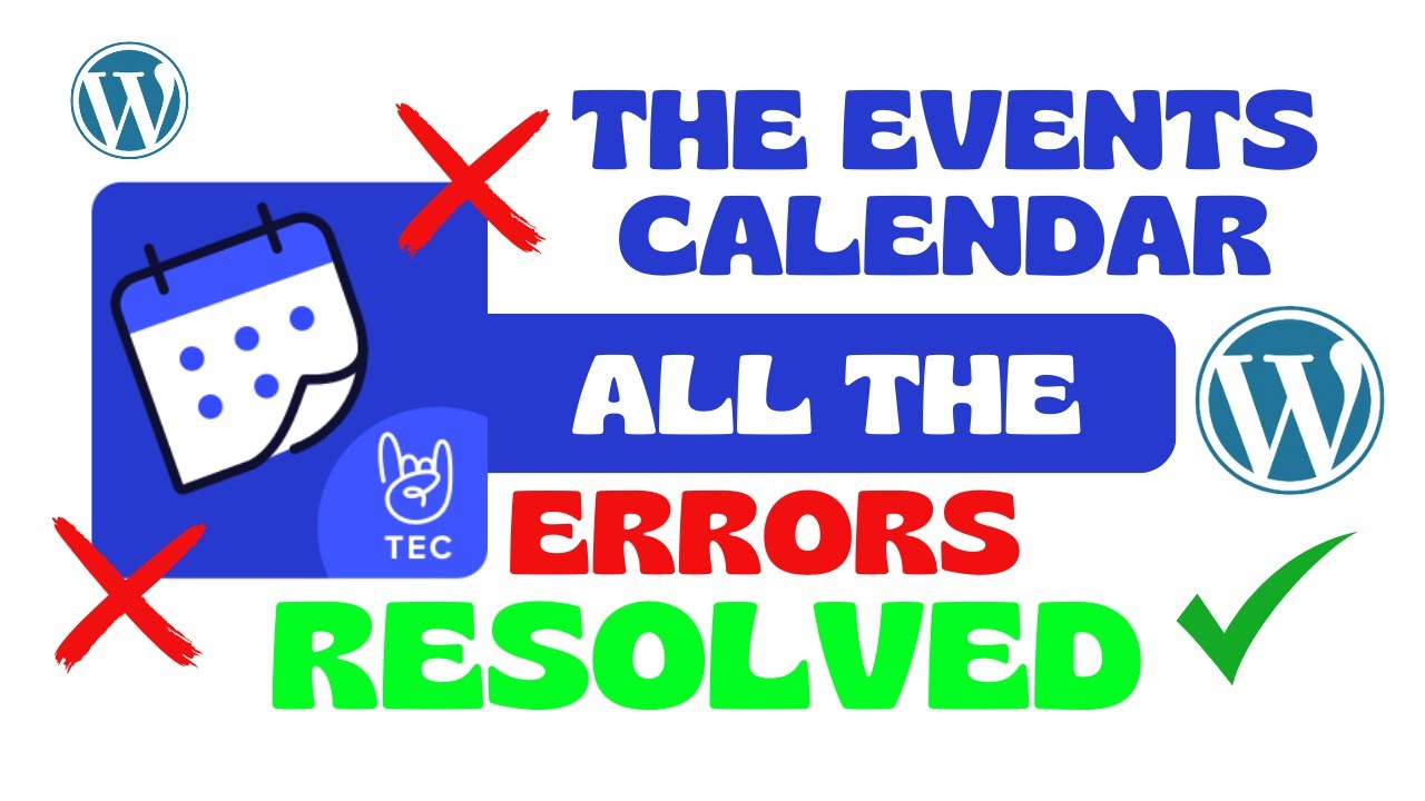 The Events Calendar Plugin With Errors Solve It Right Now