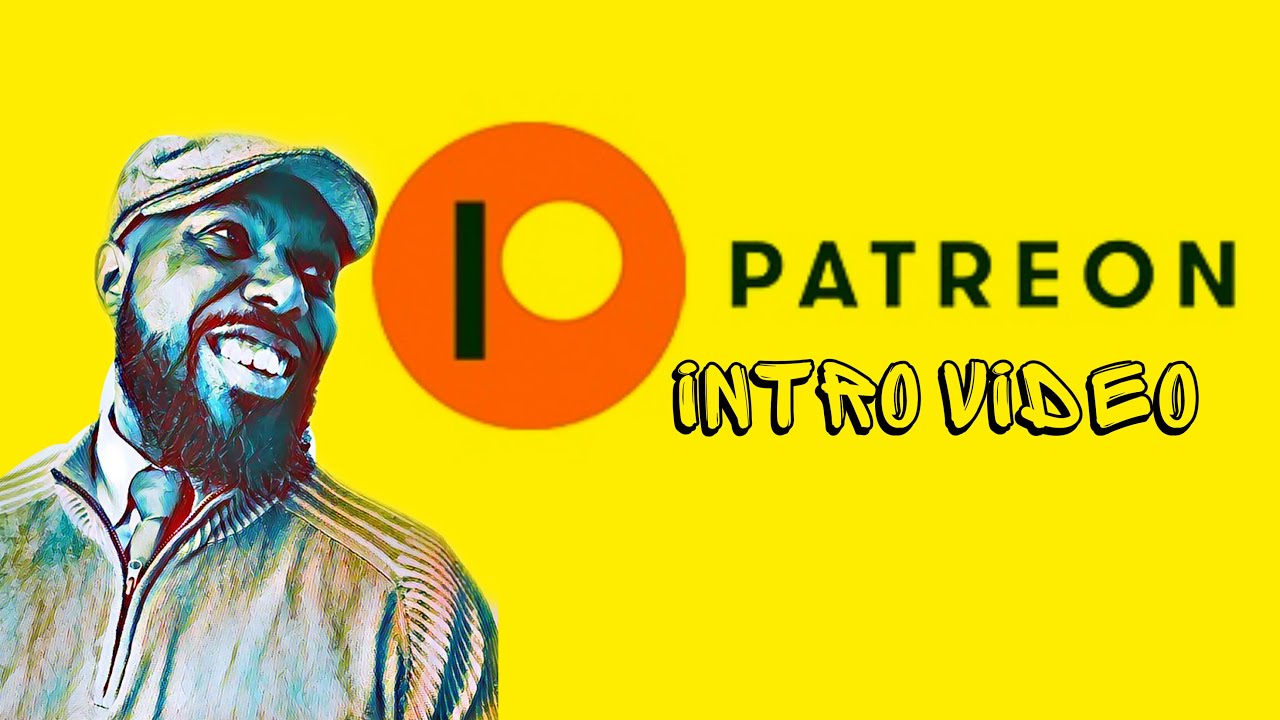 Patreon Intro Video Youtube