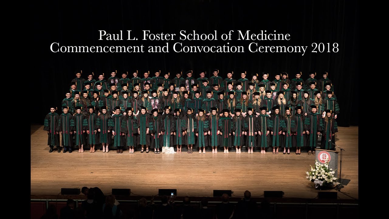 2018 Paul L Foster School Of Medicine Commencement And Convocation
