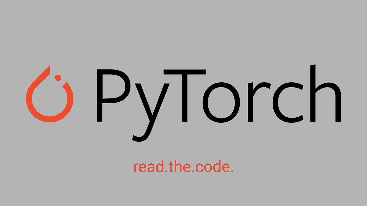 Pytorch Let S Read The Code Youtube