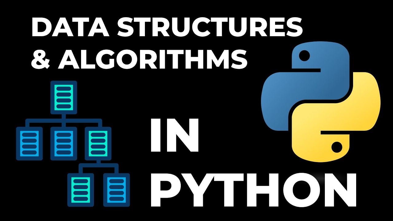 Python Data Structures Algorithms Youtube