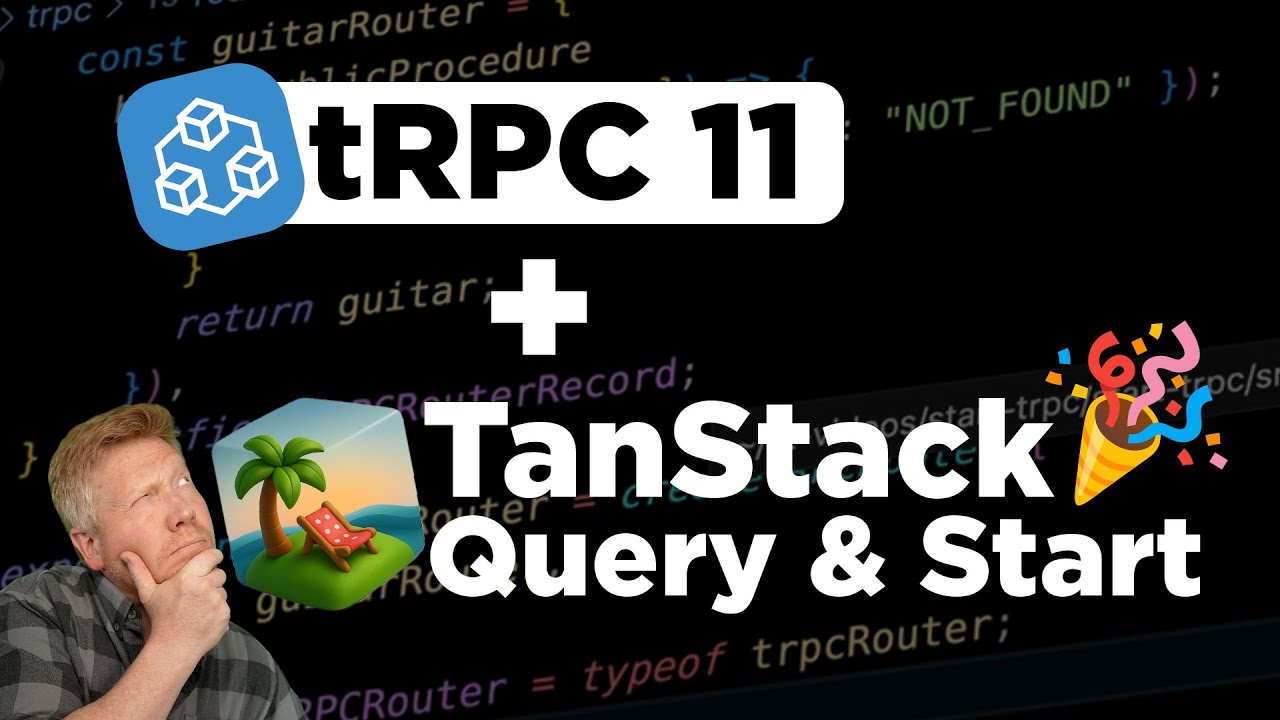Trpc V11 With Tanstack Query On Tanstack Start Part 1 Youtube