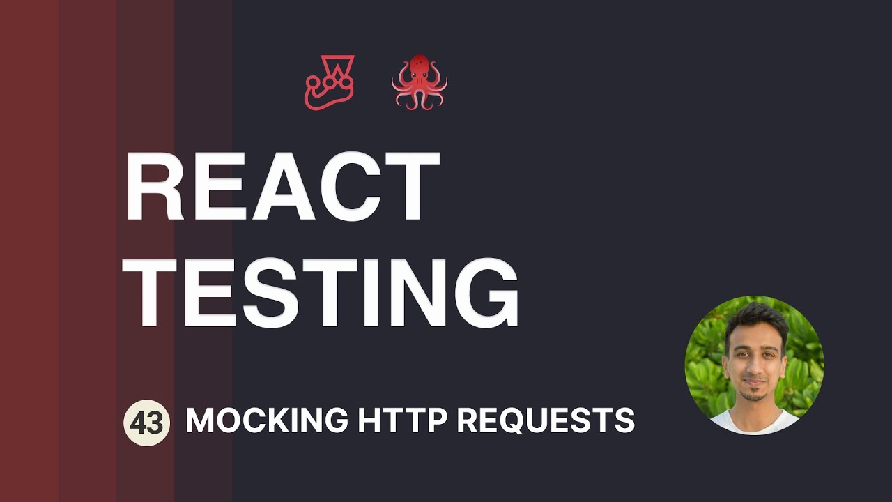 React Testing Tutorial 43 Mocking Http Requests Youtube