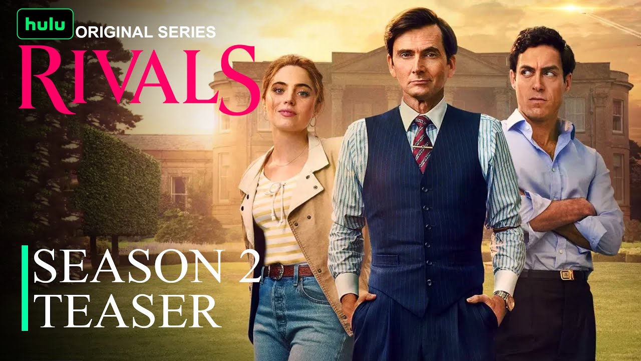 Rivals Season 2 Teaser Rivals Season 2 Hulu Release Date Teaser