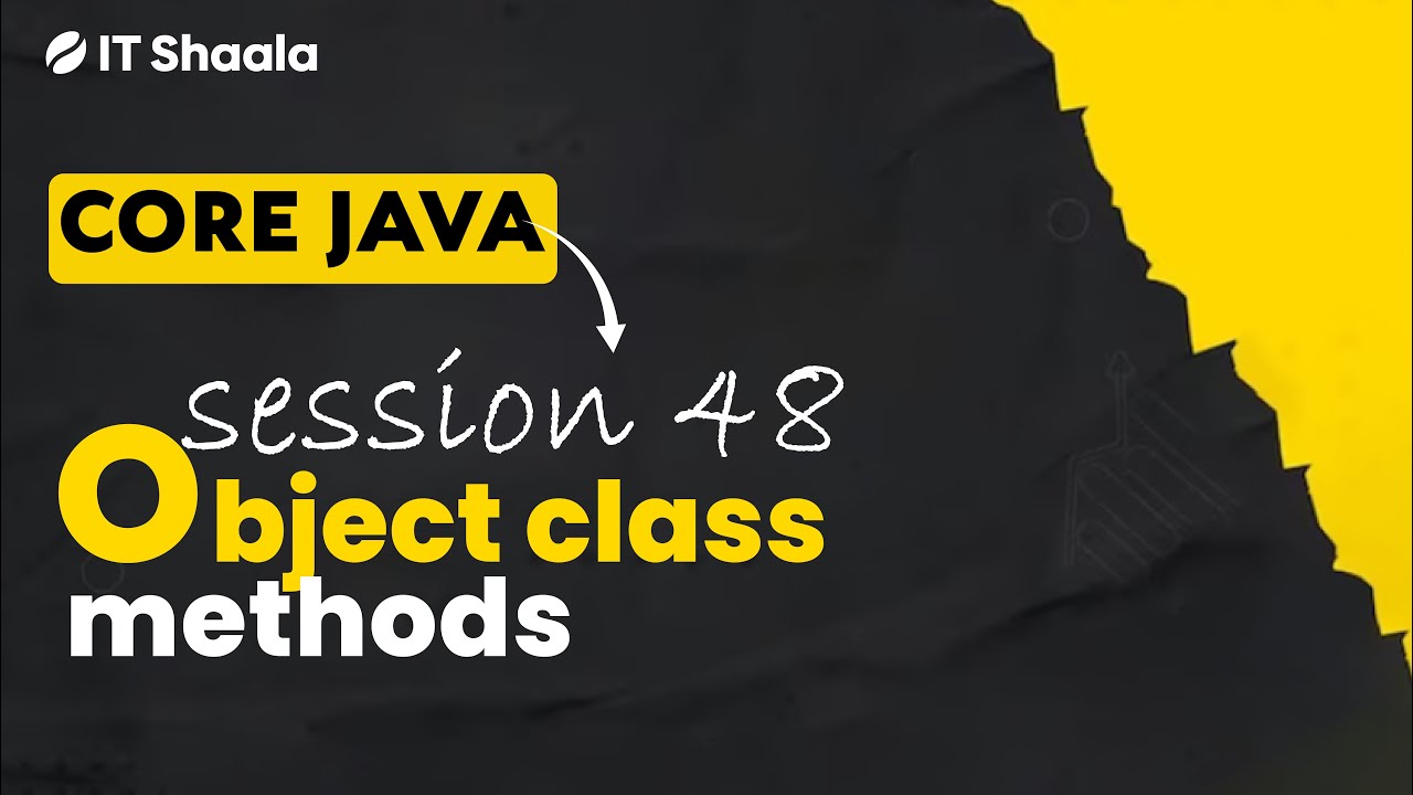 Java Day 48 Object Class Methods Youtube