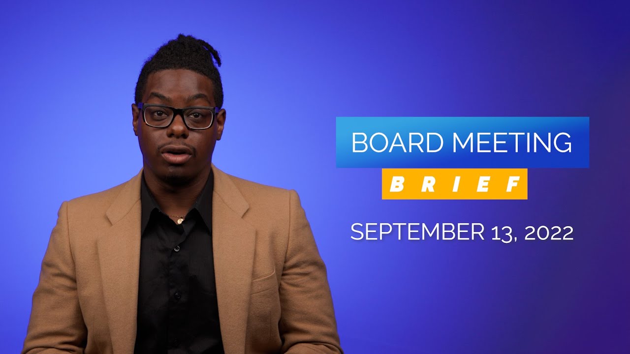 Board Meeting Brief September 13 2022 Youtube