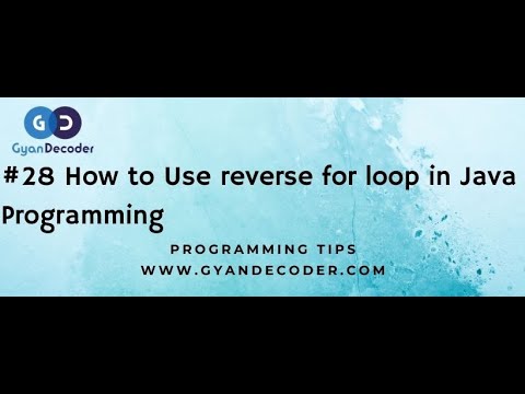 28how To Use Reverse For Loop In Java Programming Language Youtube
