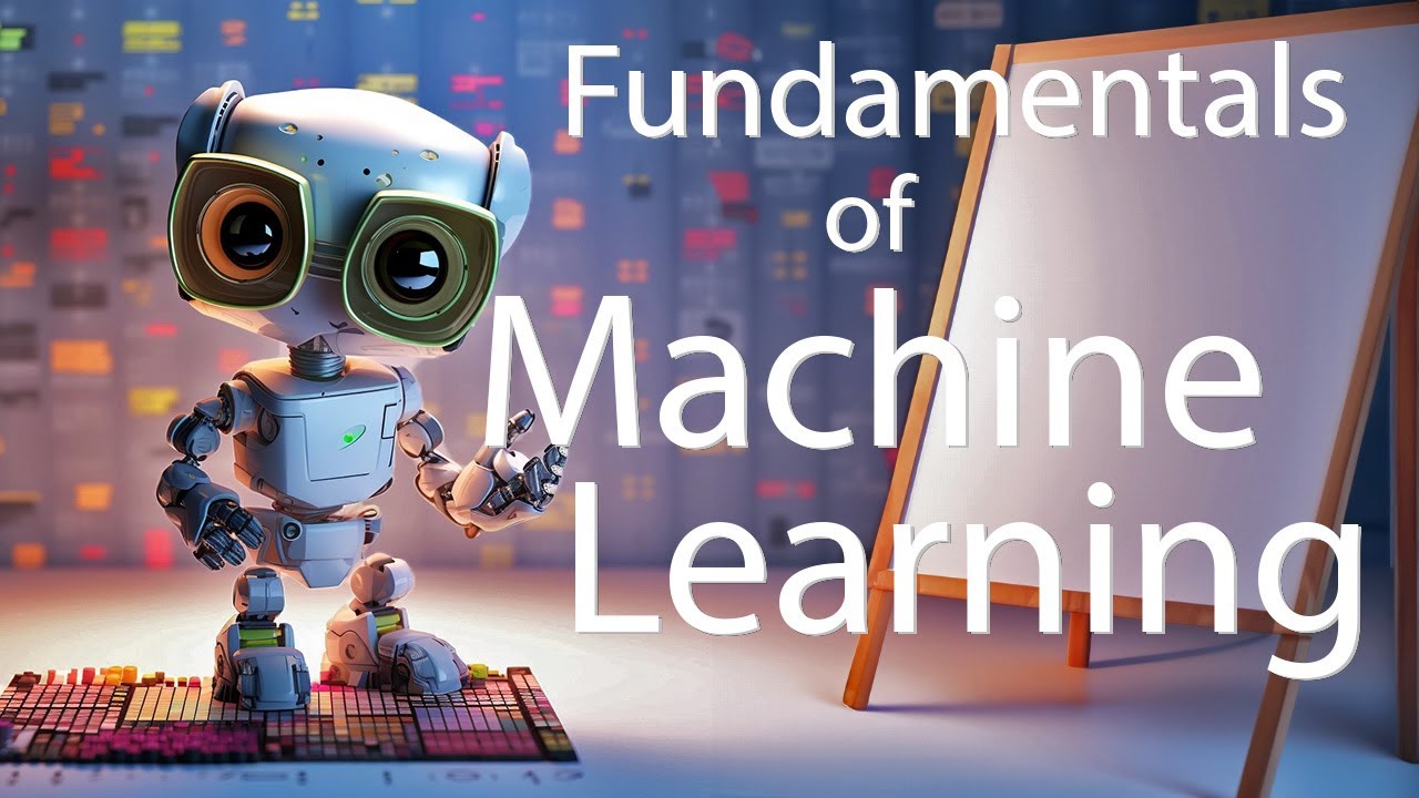 Fundamentals Of Machine Learning Youtube