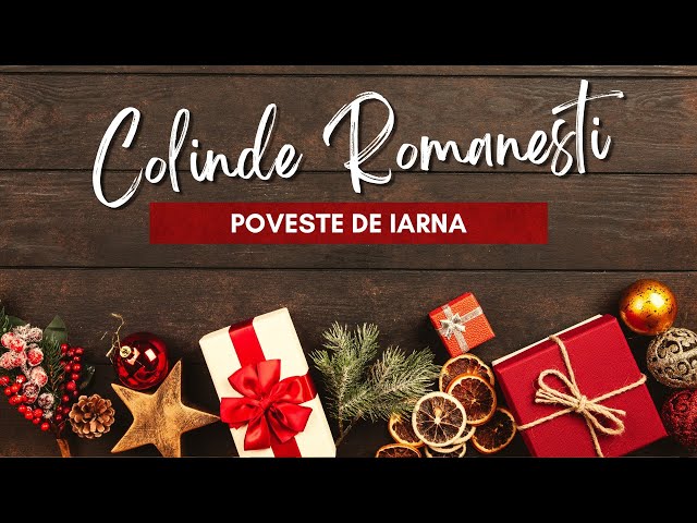 Poveste de Iarna COLINDE ROMANESTI DE CRACIUN Colaj 2023