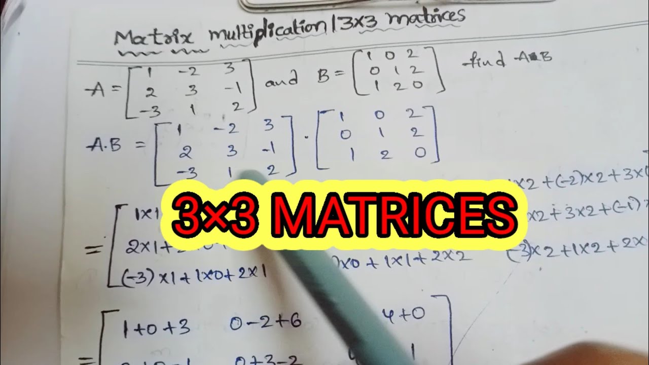 Matrix Multiplication 3 3 Matrices Youtube