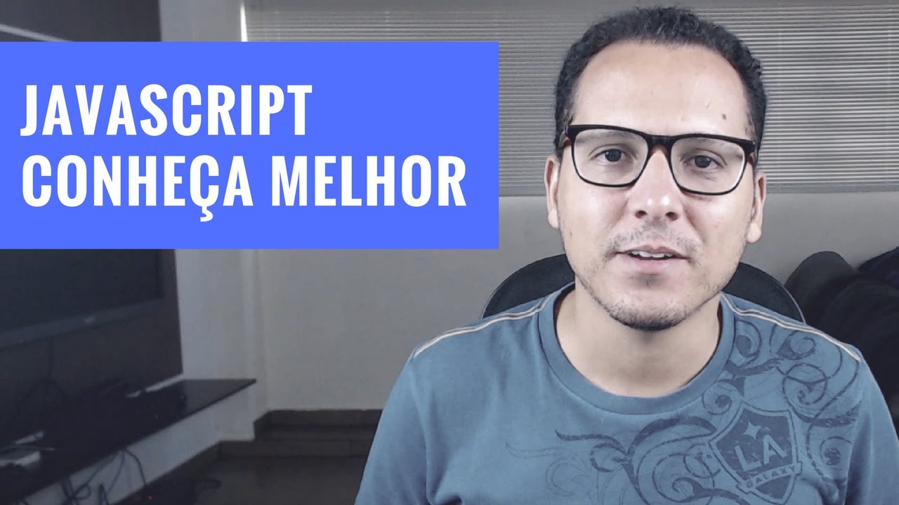 Conheça Melhor O Javascript Youtube