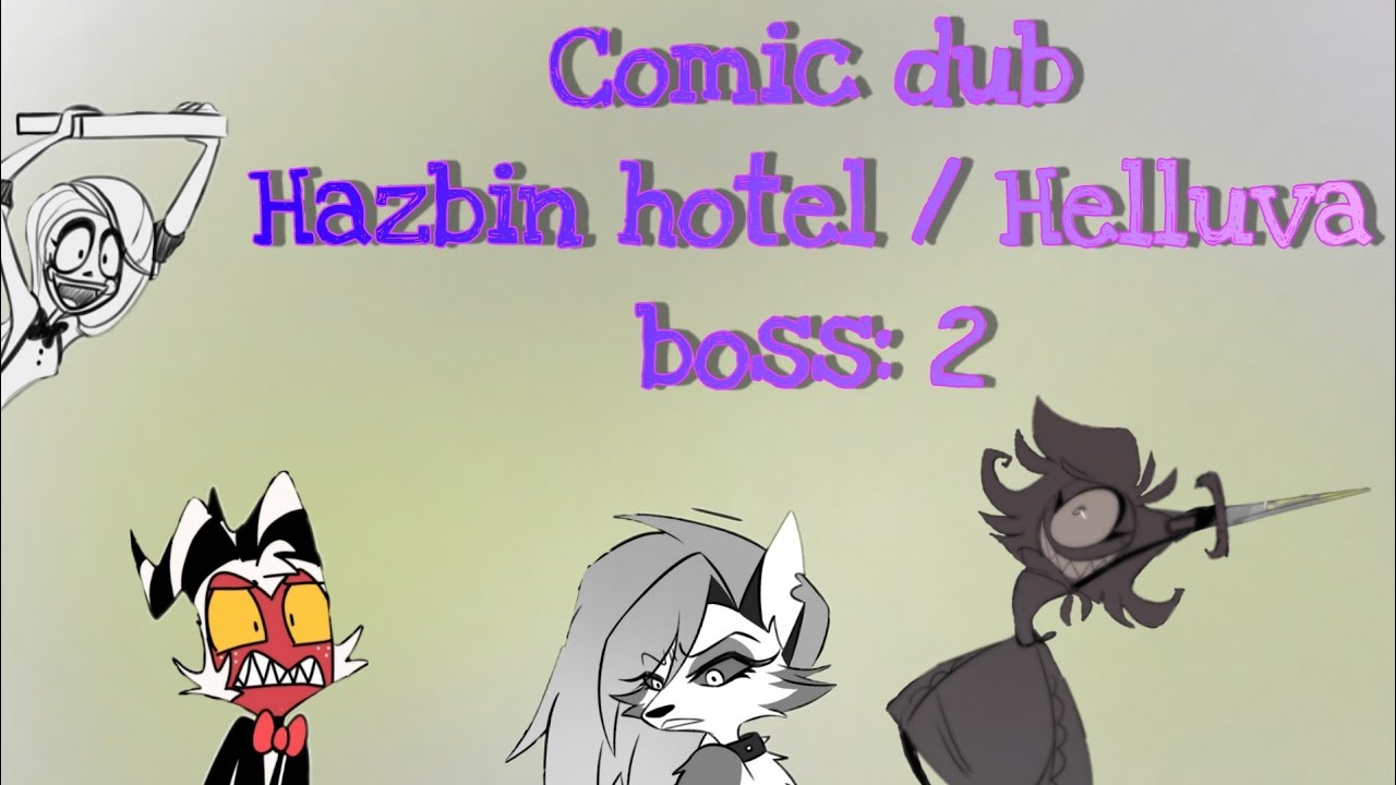 Comics Dub Hazbin Hotel Helluva Boss Fr 2 Youtube