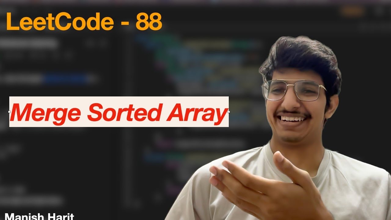 Merge Sorted Array Leetcode 88 Array Java Interview Question
