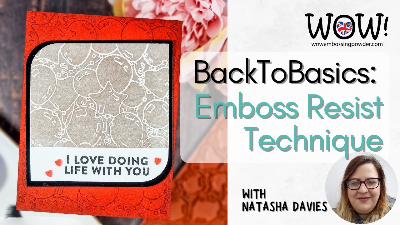 Back To Basics Emboss Resist Technique Youtube