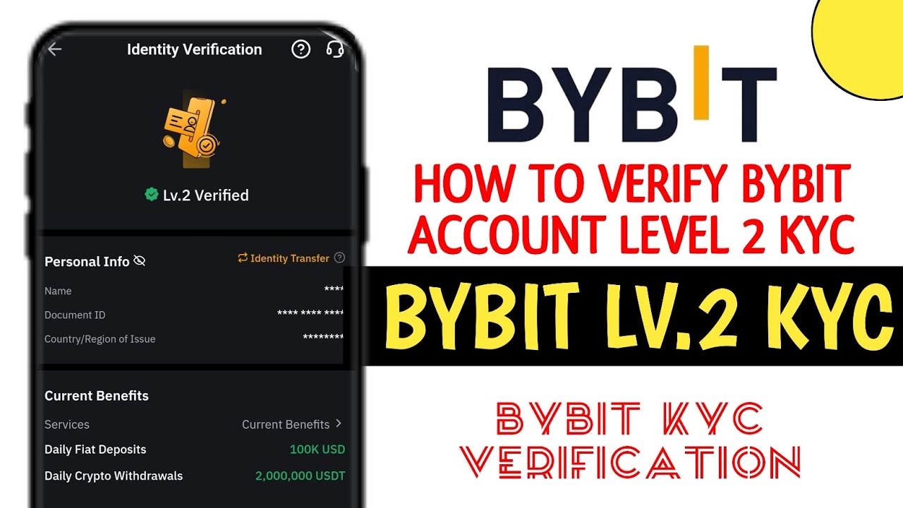 How To Verify Bybit Account Bybit Kyc Level 2 Verification How To