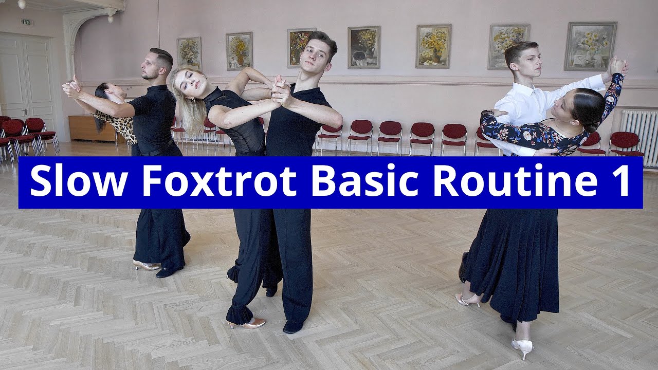 Slow Foxtrot Basic Routine 1 Feather Finish Three Step Natural Turn